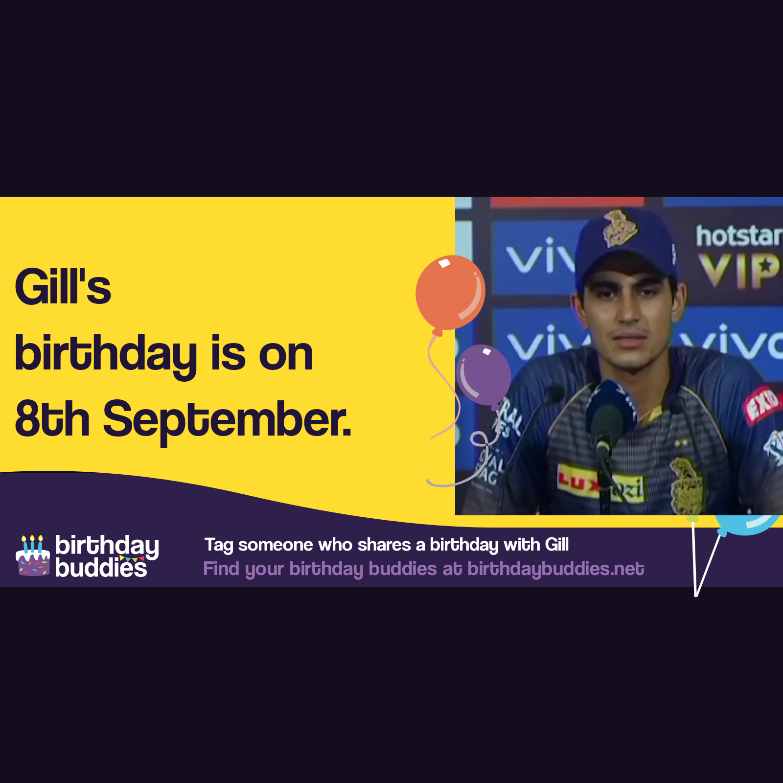 Gill's birthday is 8th September 1999