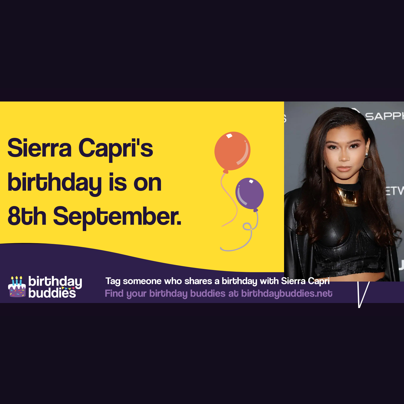 Sierra Capri's birthday is 8th September 1998