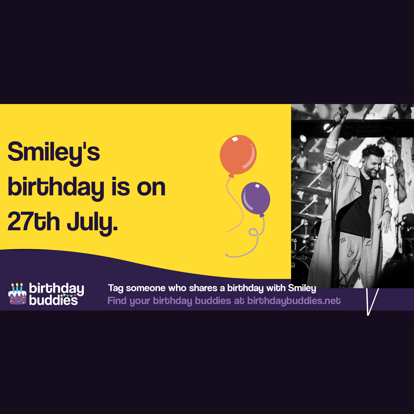 Smiley's birthday is 27th July 1983