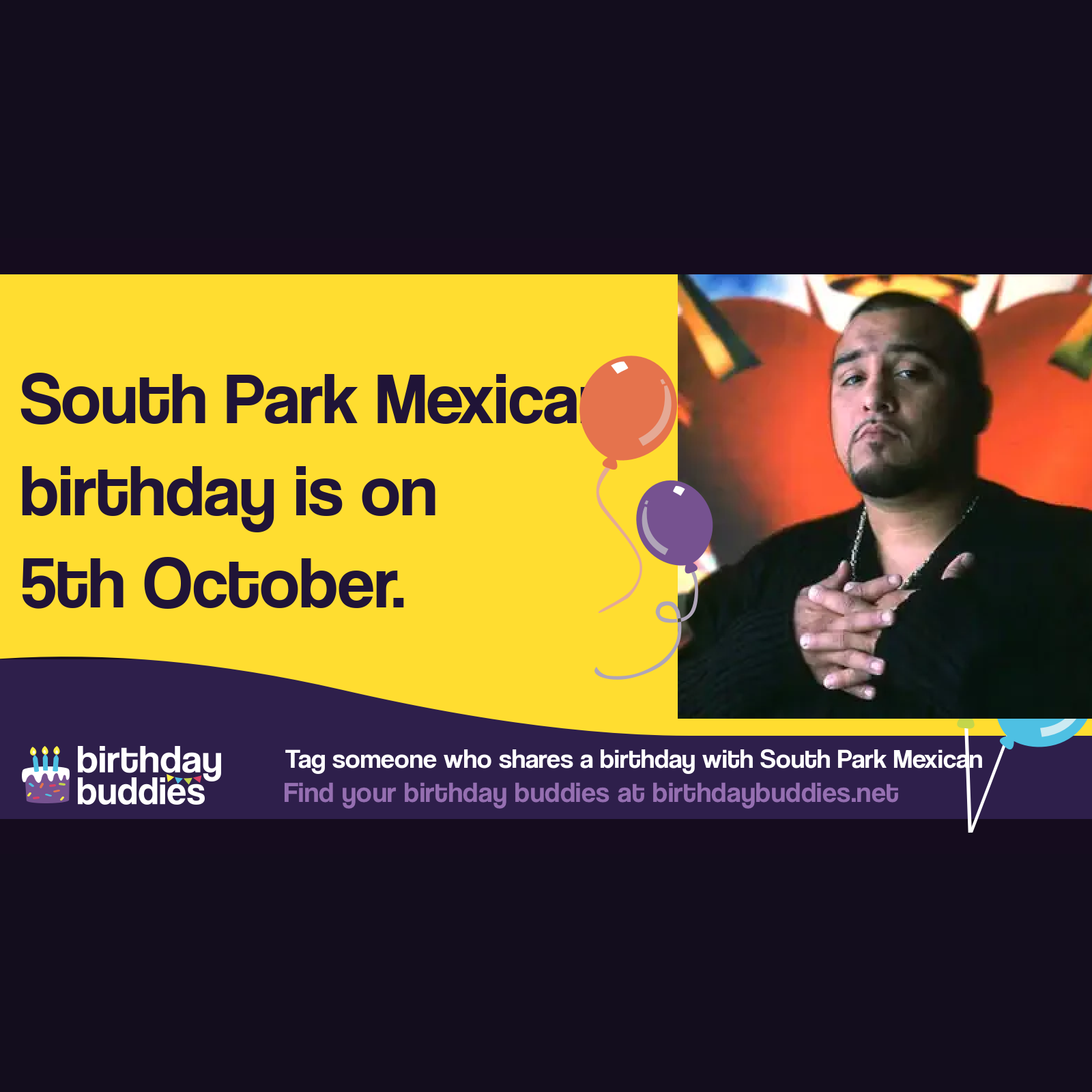 South Park Mexican's birthday is 5th October 1970