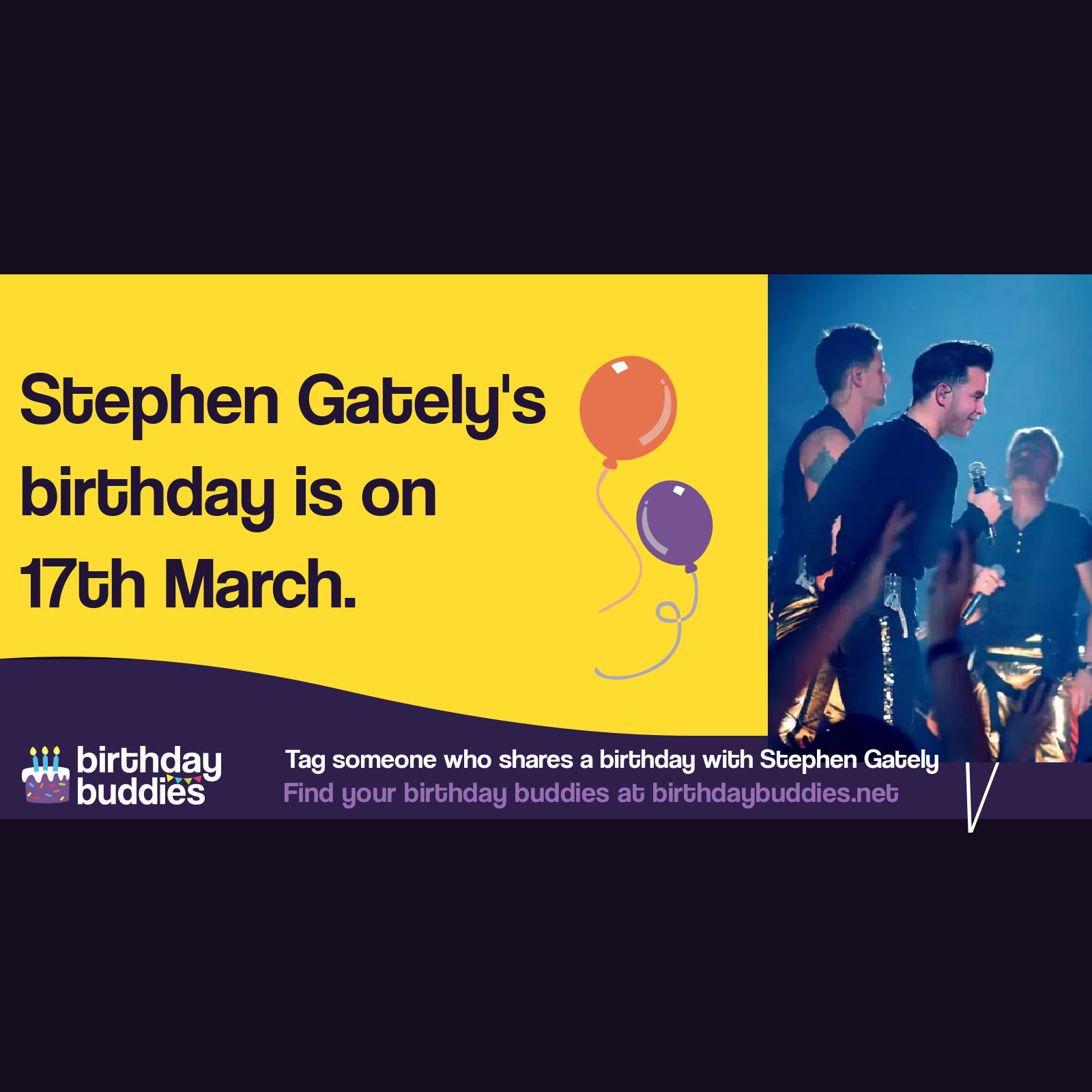 Stephen Gately's birthday was 17th March 1976