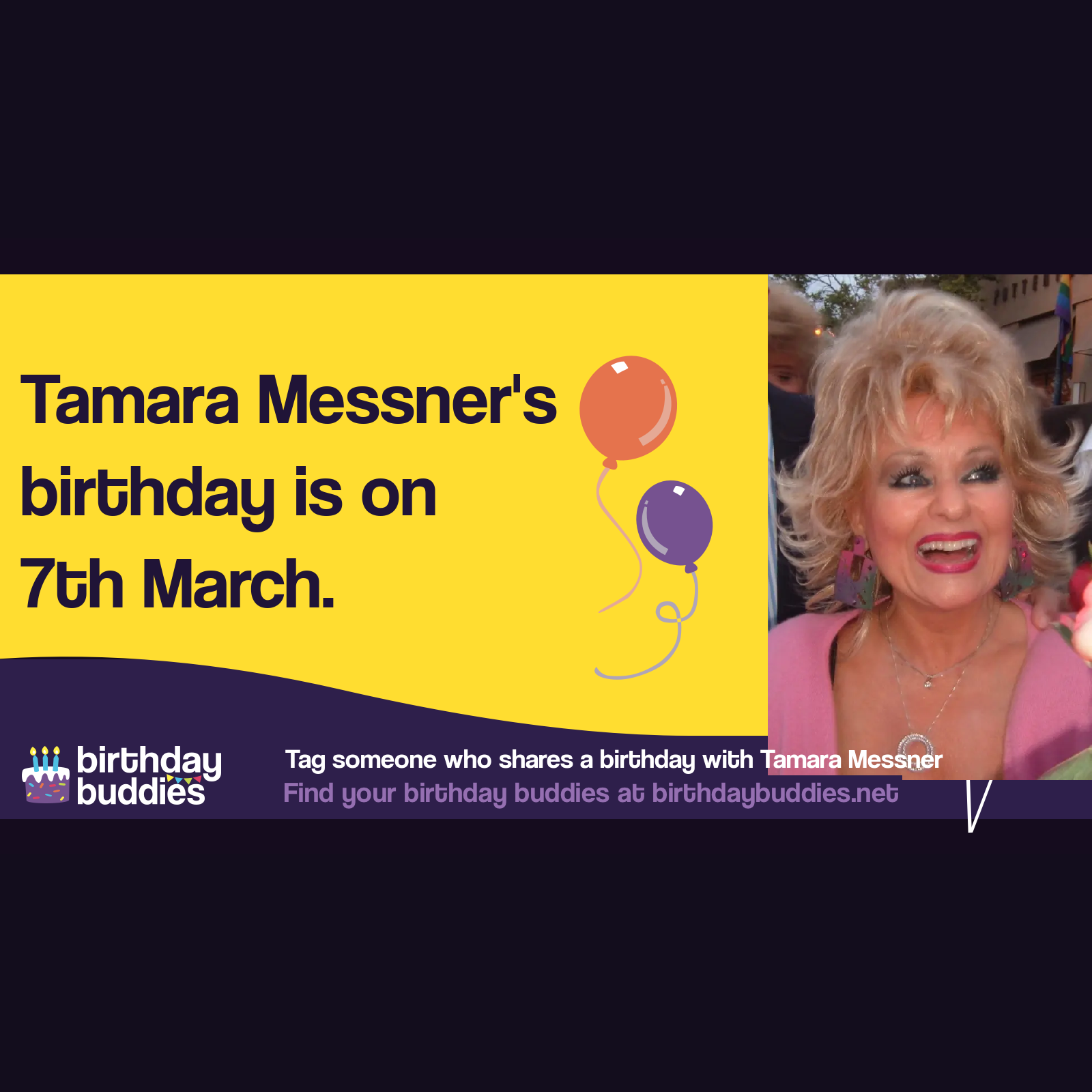 Tamara Messner's birthday was 7th March 1942