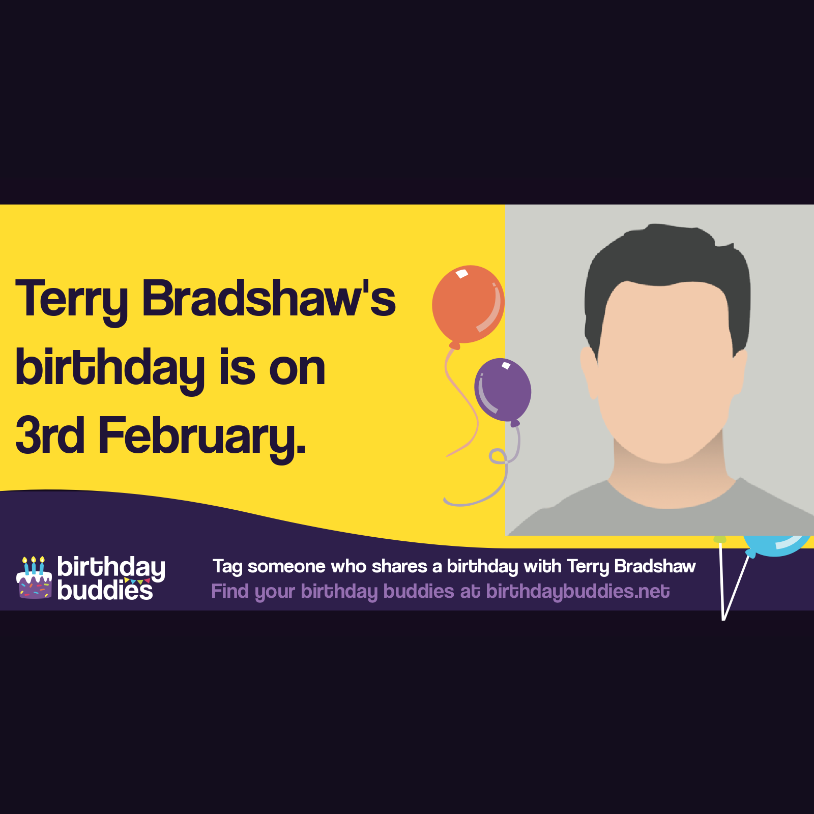 Terry Bradshaw's birthday is 3rd February 1969