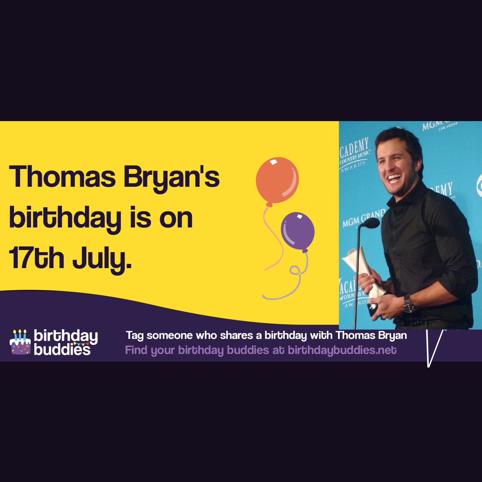 Thomas Bryan's birthday is 17th July 1976