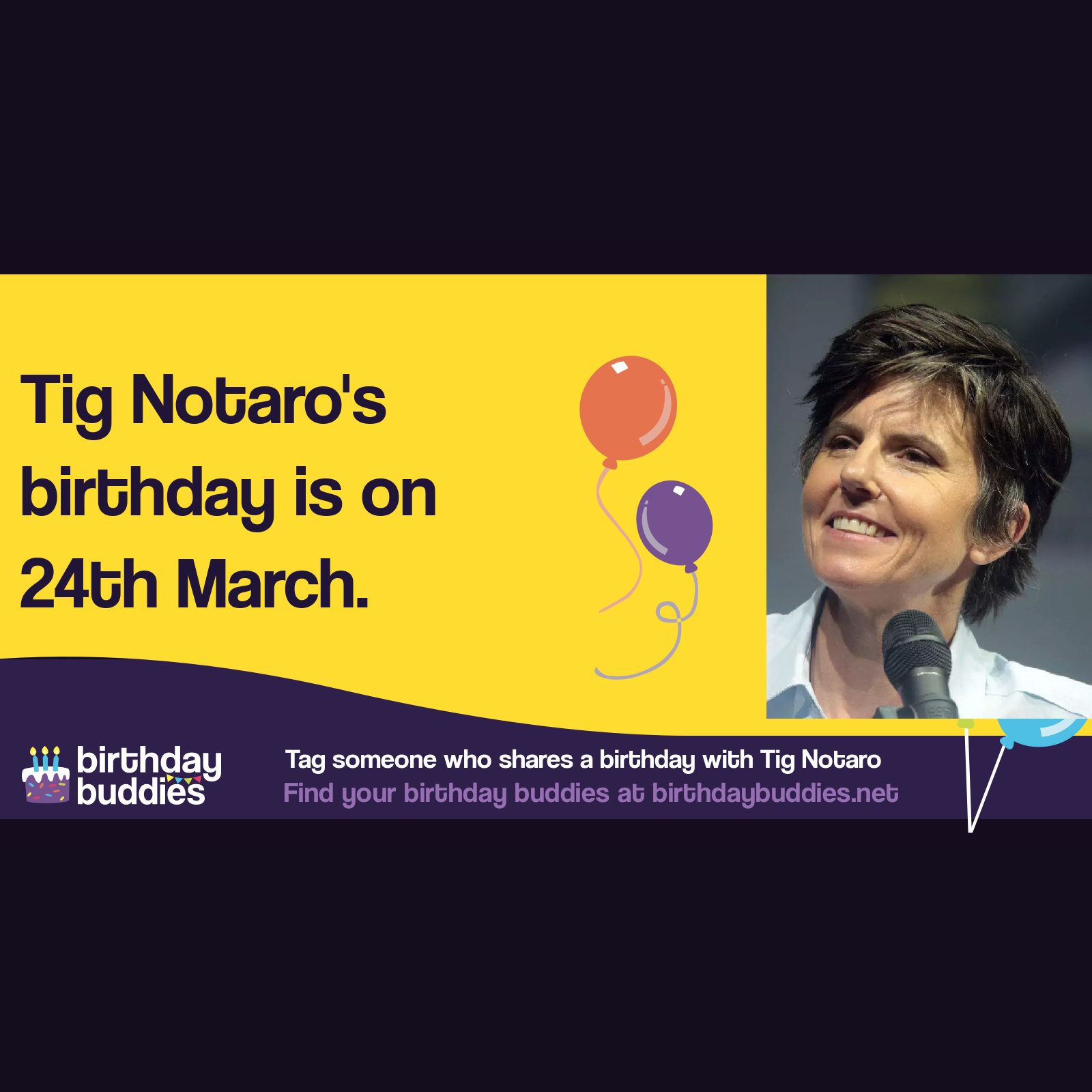 Tig Notaro's birthday is 24th March 1971