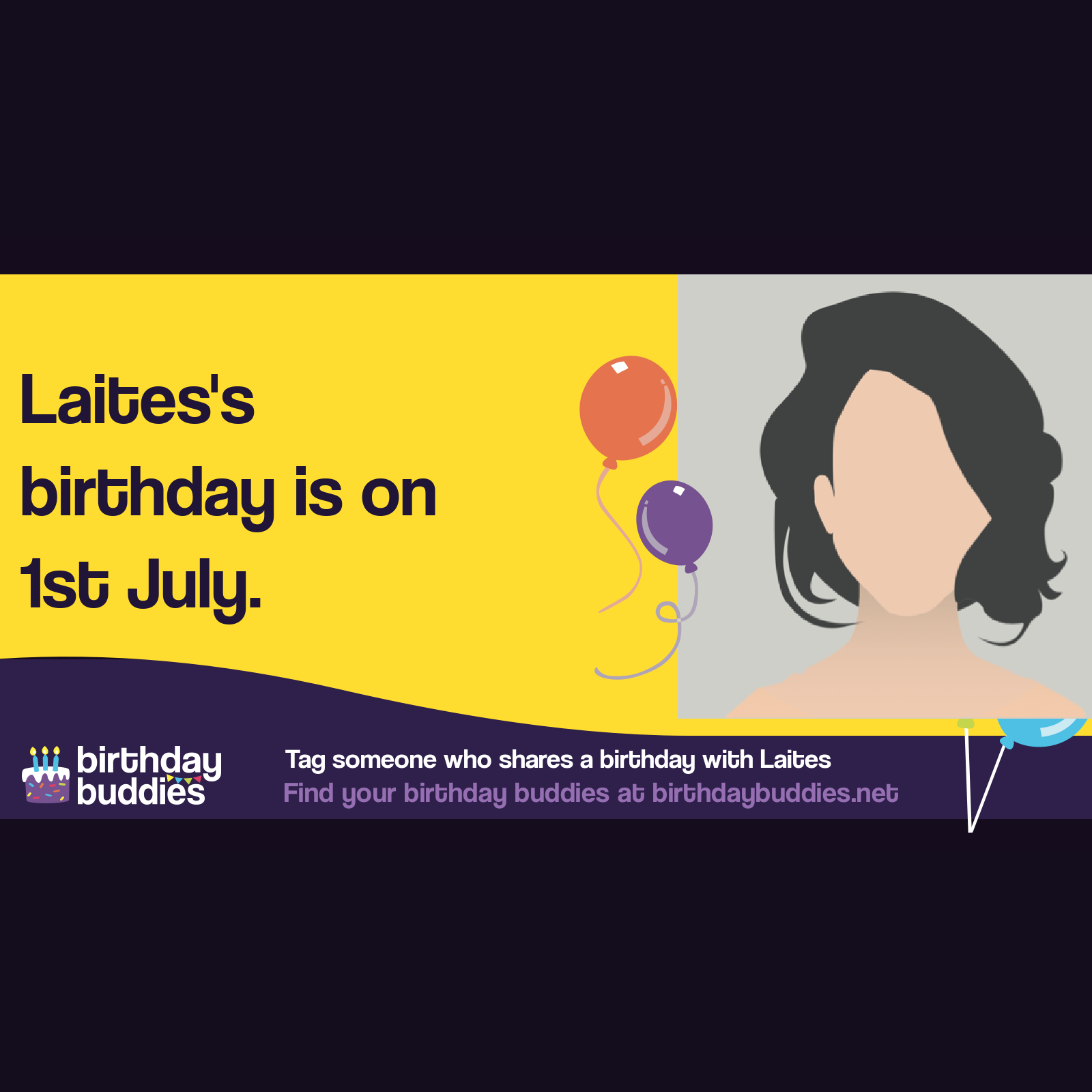 Laites's birthday is 1st July 2000