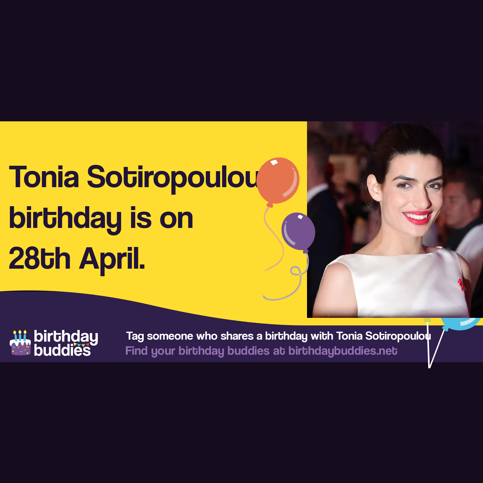 Tonia Sotiropoulou's birthday is 28th April 1987