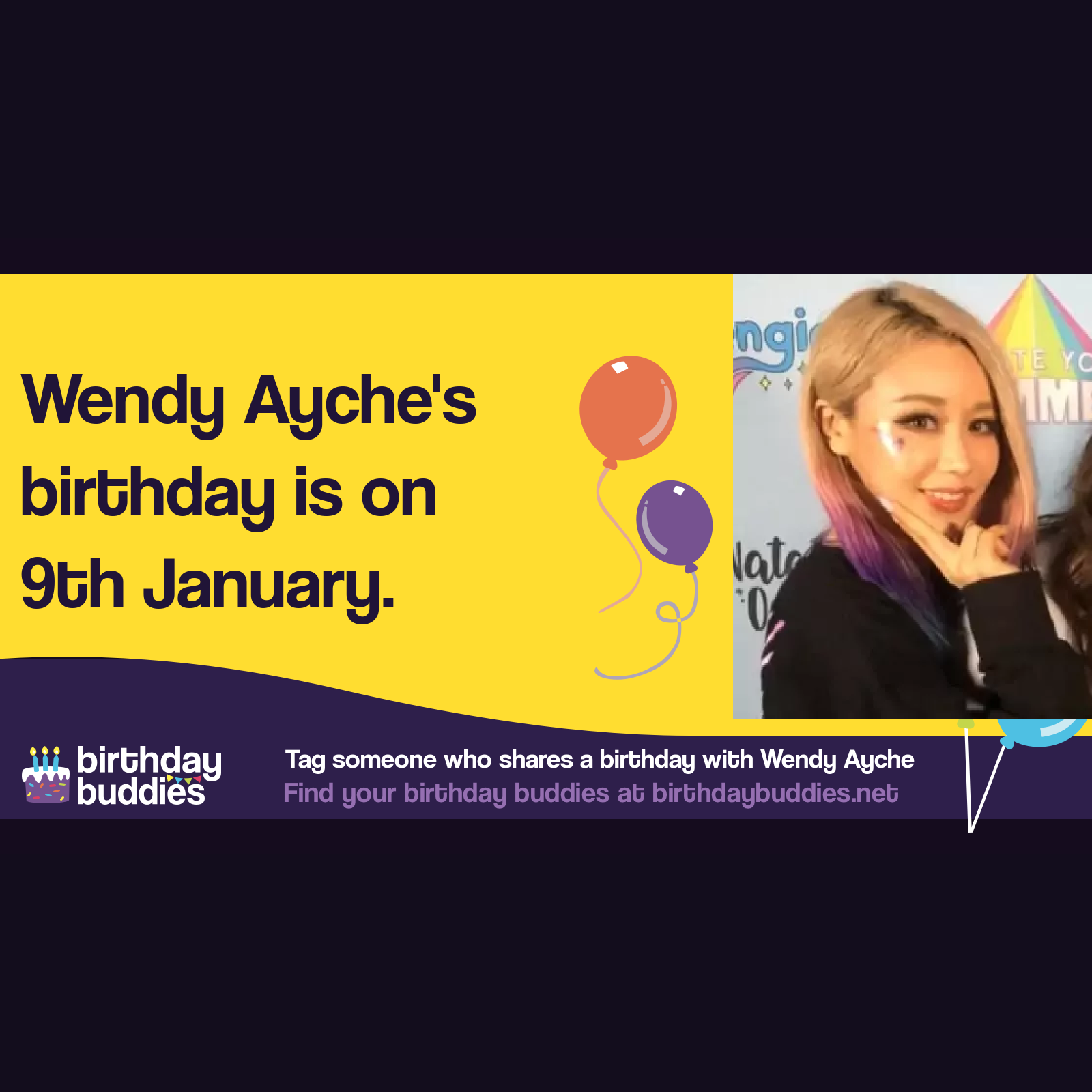Wendy Ayche's birthday is 9th January 1986
