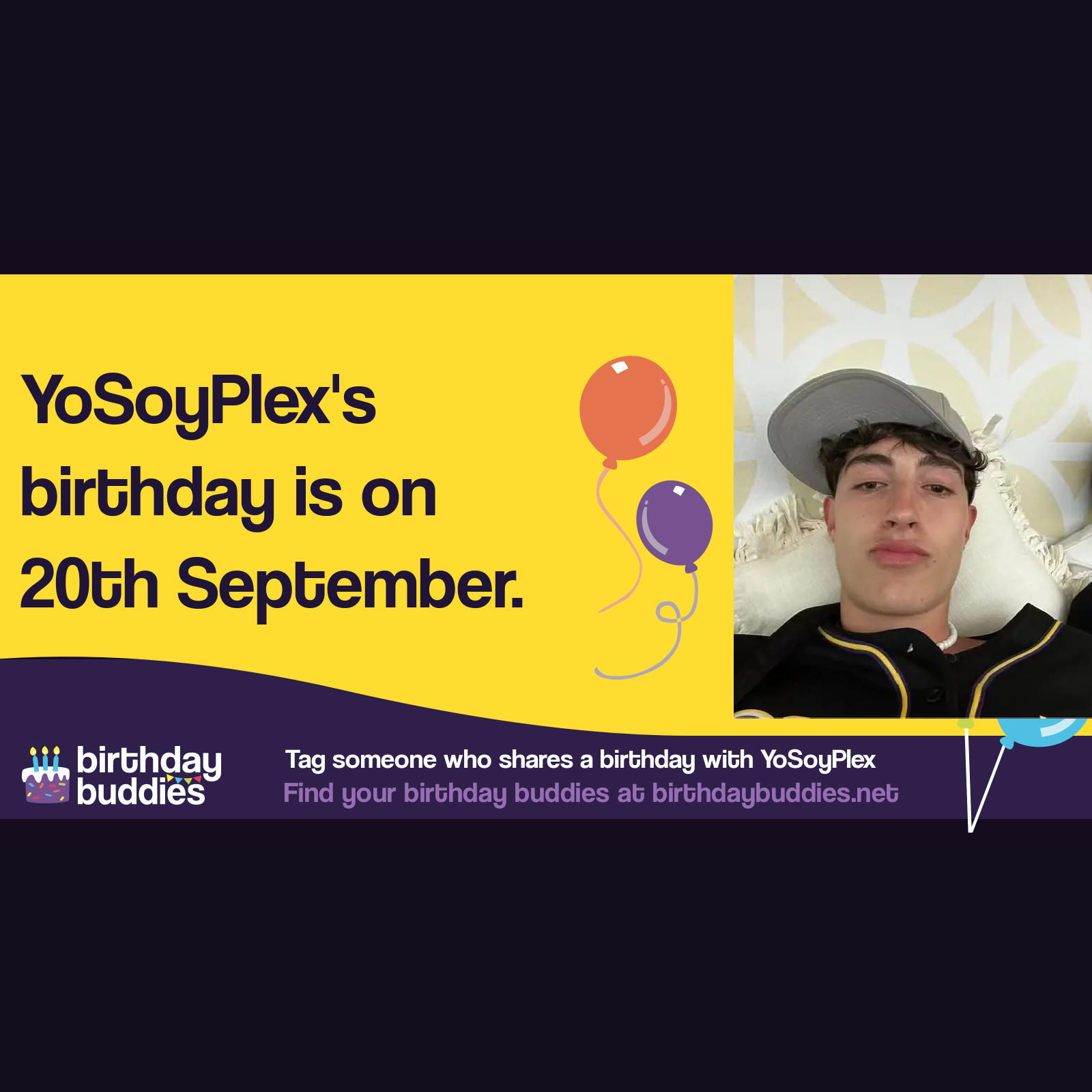 YoSoyPlex's birthday is 20th September 2002